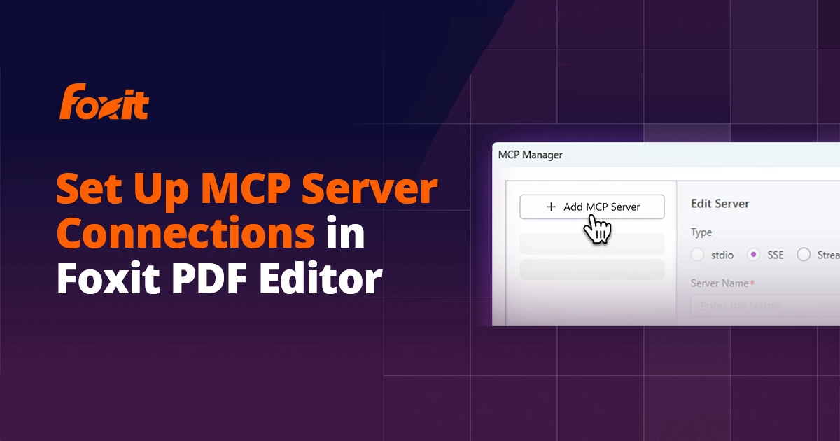 How to Connect MCP Servers in Foxit PDF Editor Easily | Foxit