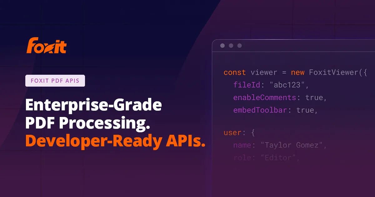 Enterprise PDF APIs for Secure Document Processing and Workflow | Foxit