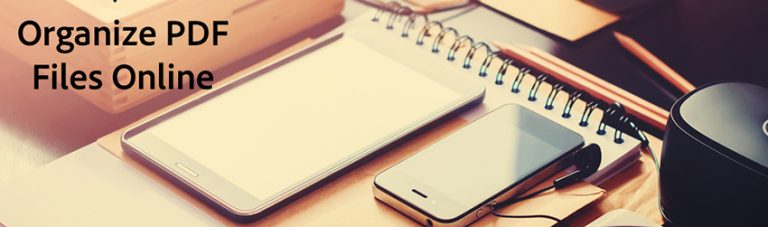 Organize Your PDFs With These Techniques | Foxit