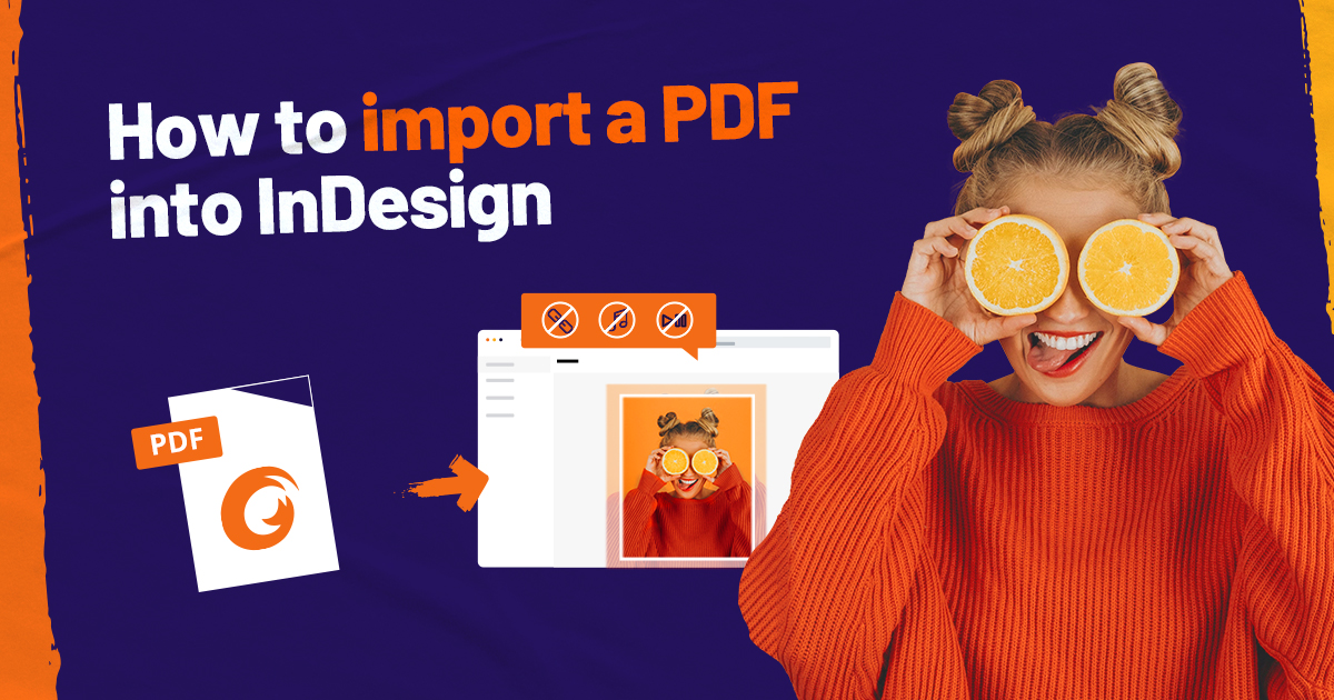 How To Import A PDF Into InDesign Step By Step Tutorial Foxit