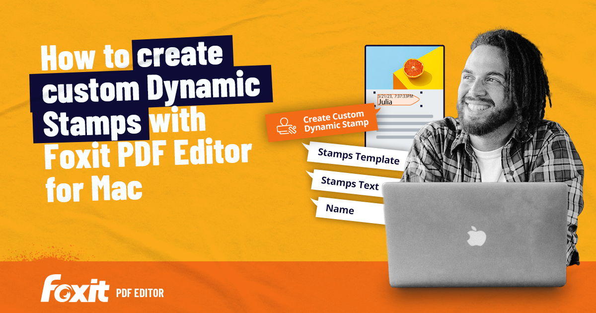 Creating Custom Dynamic Stamps Using Foxit PDF Editor for Mac Creating Custom Dynamic Stamps Using Foxit PDF Editor for Mac