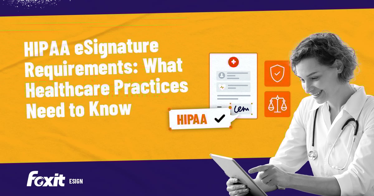 HIPAA eSignature Requirements: What Healthcare Practices Need to Know ...