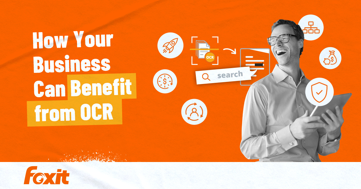 How Your Business Can Benefit from OCR | Foxit