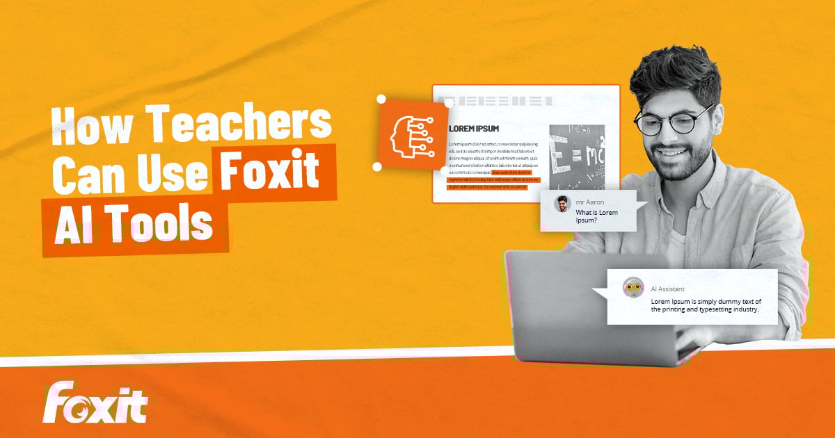 How Teachers Can Use Foxit AI Tools | Foxit
