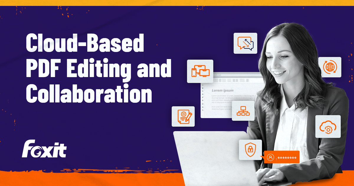 Cloud-Based PDF Editing and Collaboration | Foxit